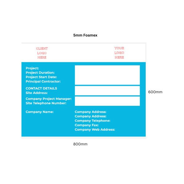 Custom Logo 5mm Foamex Sign 800 x 600mm Site Contact & Project Name*