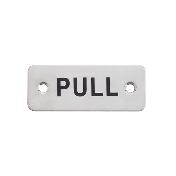 Signage Rectangular "PULL" SSS 70mm x 25mm*